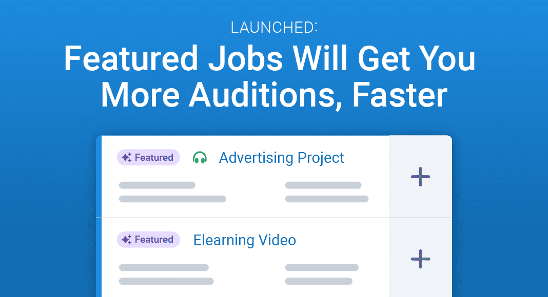Launched: New 'Featured Jobs' Will Get You More Auditions, Faster ...